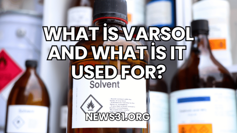 What is Varsol and What is It Used For? - News 31